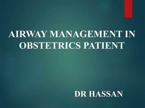 Obstetric Airway Management Guidelines Pptx Lung And Respiratory Health Diseases And