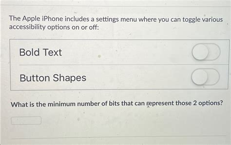 Solved The Apple IPhone Includes A Settings Menu Where You Chegg Com