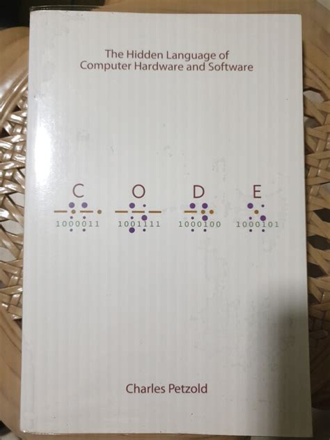 Code The Hidden Language Of Computer Hardware And Software Charles