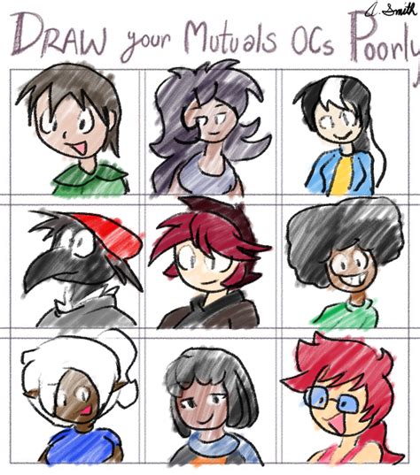 Draw Your Mutuals Ocs Poorly By Arrowds64 On Deviantart