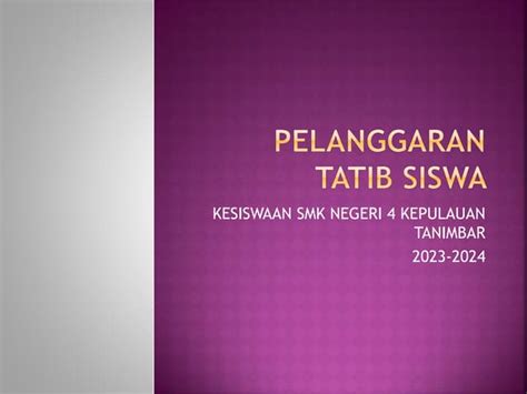 Presentasi Pelanggaran Siswa 2023 2024 Pptx