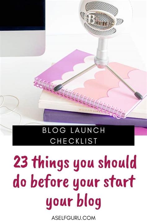 The Complete Blog Launch Checklist For New Bloggers