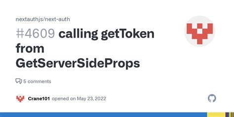 Calling Gettoken From Getserversideprops · Issue 4609 · Nextauthjsnext Auth · Github