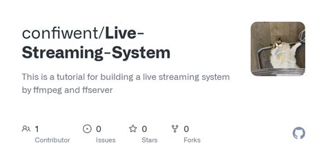 Github Confiwent Live Streaming System This Is A Tutorial For Building A Live Streaming