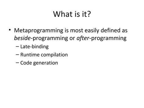 Metaprogramming By Brandon Ppt