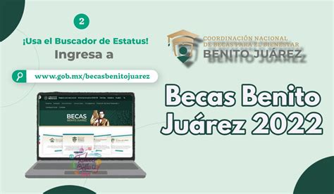 ¿cómo Usar El Buscador De Estatus De Las Becas Benito Juárez 2022
