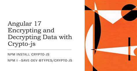Angular 17 Encrypting And Decrypting Data With Crypto Js