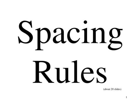 PPT Spacing Rules PowerPoint Presentation Free Download ID