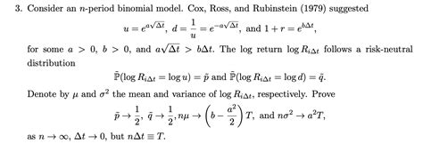 Solved 3 Consider An N Period Binomial Model Cox Ross