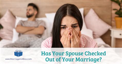 Has Your Spouse Checked Out Of Your Marriage