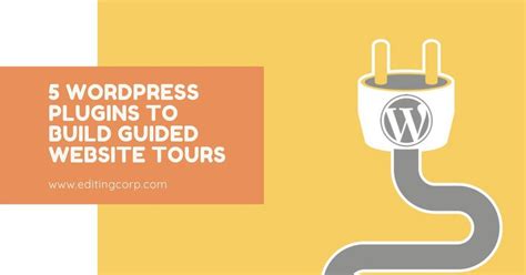 Introduce Your Website With Top 5 WordPress Guided Tour Plugins