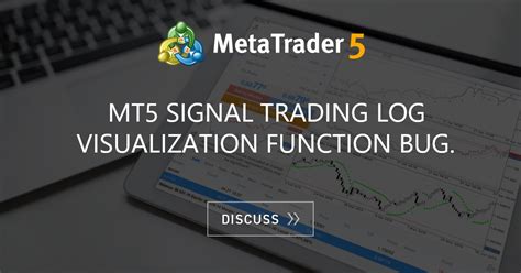 Mt Signal Trading Log Visualization Function Bug Trading Signals