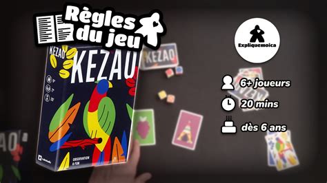 KEZAO règle du jeu en français par expliquemoica YouTube