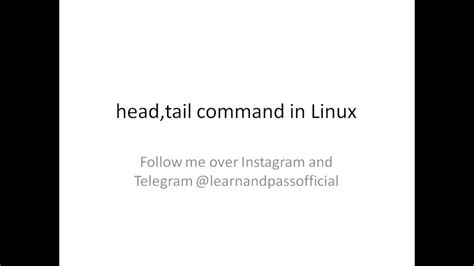 Head And Tail Command In Linux Linux For Beginner Linux Unix Head Tail Linuxcommands