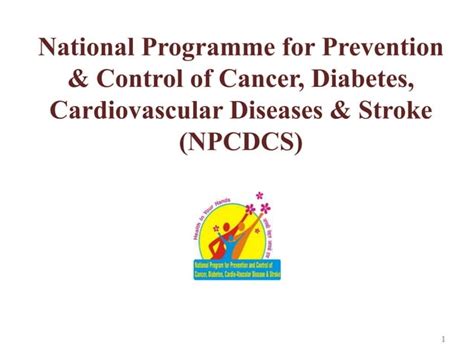 Npcdcs Pptx National Programme For Prevention And Control Of Cancer