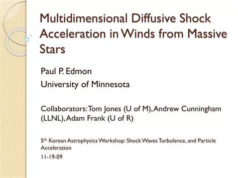 Ppt Multidimensional Diffusive Shock Acceleration In Winds From