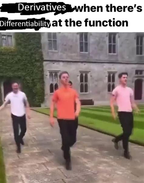 Calc Meme I Made For My Friend A Few Months Ago Rcalculus