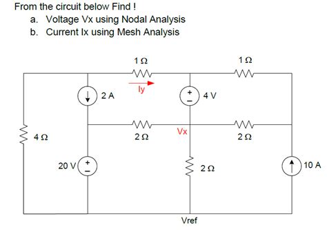 Solved From The Circuit Below Find A Voltage Vx Using
