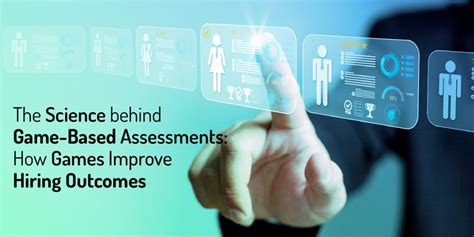 Science Behind Game Based Assessments Enhancing Hiring Outcomes