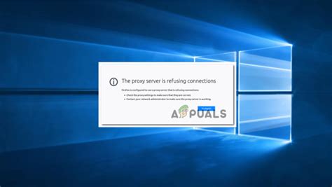 how to fix proxy server is refusing connections error on firefox