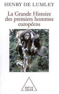 Grande Histoire des Premiers Hommes Européens par Henry Lumley Essais