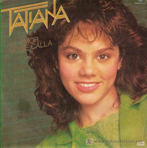 Tatiana El Amor No Se Calla Releases Discogs