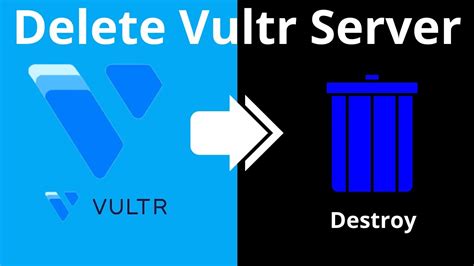 How To Delete A Vultr Serverinstance Youtube