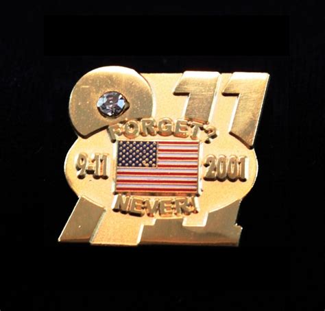 September 11 2001 Memorial Pin Forget Never Lapel Pin