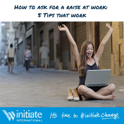 How To Ask For A Raise At Work Tips That Work Initiate International Recruitment Jobs