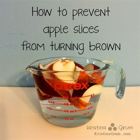 How To Prevent Apple Slices From Turning Brown Thriving Parents Apple Slices Apple Recipes