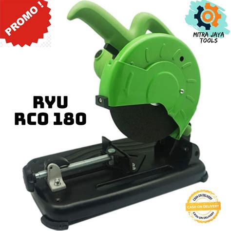 Jual Mesin Potong Besi Cut Off Cutting Wheel 7 Inch Ryu Tools Rco180