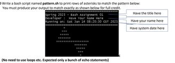 Answered O Write A Bash Script Named Pattern Sh Bartleby
