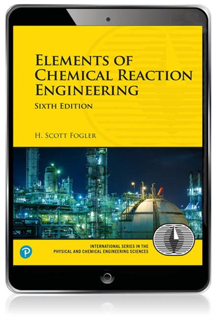 Elements Of Chemical Reaction Engineering