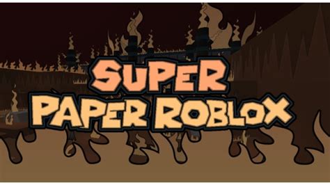 Super Paper Roblox Restored Pour Roblox Jeu T L Charger