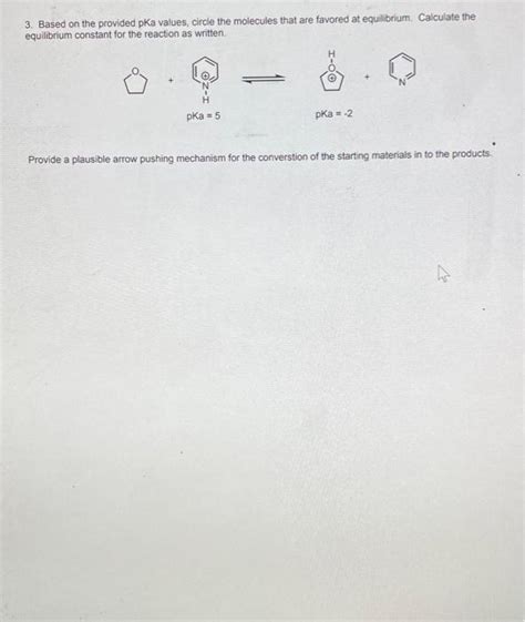 Solved Based On The Provided PKa Values Circle The Chegg