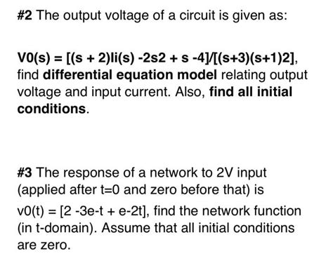 Solved The Output Voltage Of A Circuit Is Given As Chegg