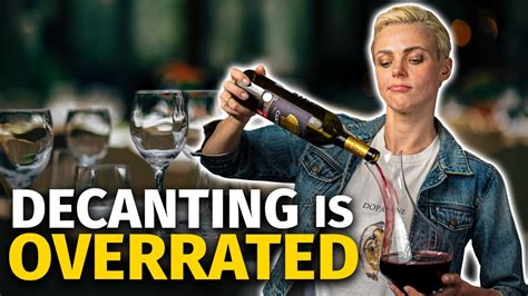 4 Reasons Why You Shouldnt Decant Wine And 2 Reasons Why You Should