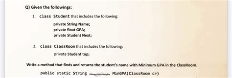 Solved Q Given The Followings Class Student That Includes Chegg
