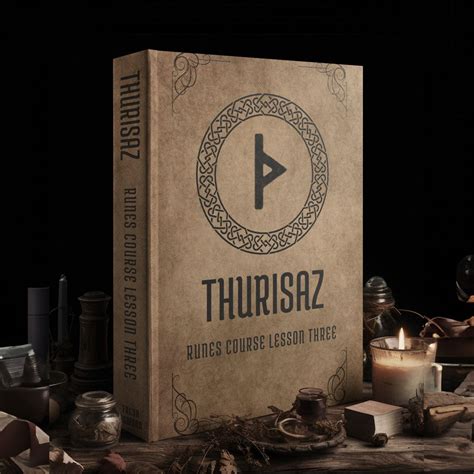 Thurisaz Lesson Three Freya Aswynn