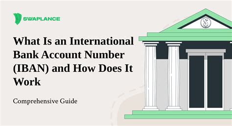 What Is An International Bank Account Number Iban And How Does It