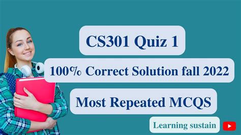CS301 Quiz 1 2022 L CS301 Quiz 1 Solution Fall 2022 L CS301 Quiz 1