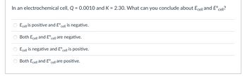 Answered Question In An Electrochemical Cell Q And K What Can You