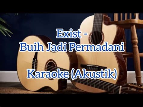 Exist Buih Jadi Permadani Karaoke Am YouTube