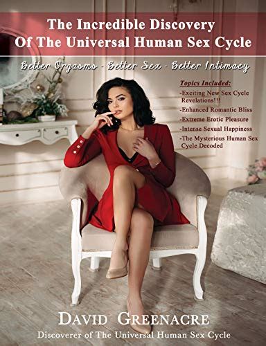 The Incredible Discovery Of The Universal Human Sex Cycle EBook Greenacre David N A N A