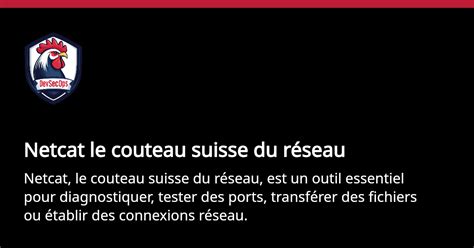 Netcat Le Couteau Suisse Du Réseau Devsecops