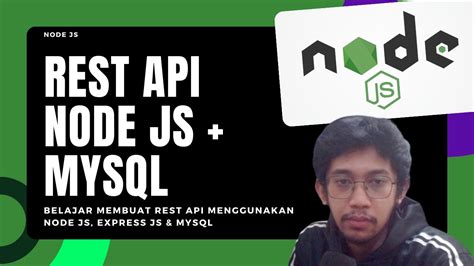 Membuat Rest API Node JS Express JS Sequelize MySQL YouTube
