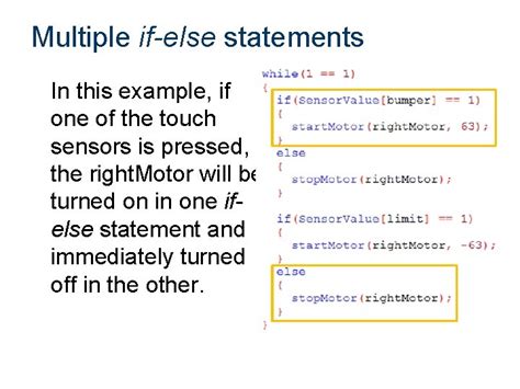 While Loops And Ifelse Structures Robotc Software Principles