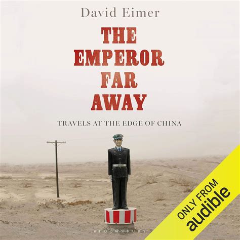 The Emperor Far Away Travels At The Edge Of China Audible