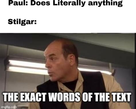 Paul Does Literally Anything Stilgar The Exact Words Of The Text Ifunny