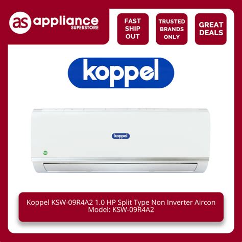 Koppel KSW 09R4A2 1 0 HP EVO Series Split Type Non Inverter Aircon